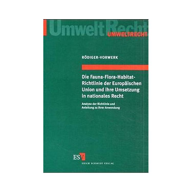 Die Fauna-Flora-Habitat-Richtlinie der Europäischen Union und ihre ...