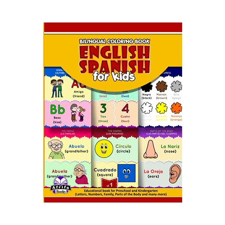 BILINGUAL COLORING BOOK ENGLISH SPANISH FOR KIDS: Educational book for ...