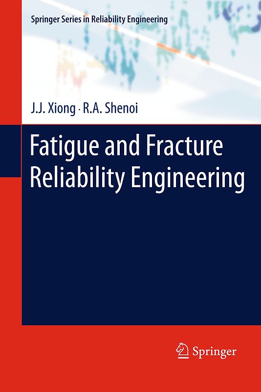 Fatigue and Fracture Reliability Engineering gebraucht kaufen