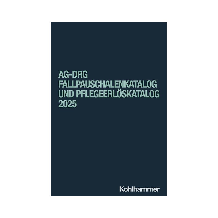 aG-DRG Fallpauschalenkatalog und Pflegeerlöskatalog 2025 gebraucht kaufen