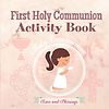 Activity Book My First Holy Communion: A First Holy Communion Activity ...