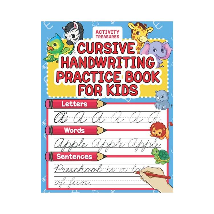 Cursive Handwriting Practice Book For Kids: Cursive Tracing Workbook ...
