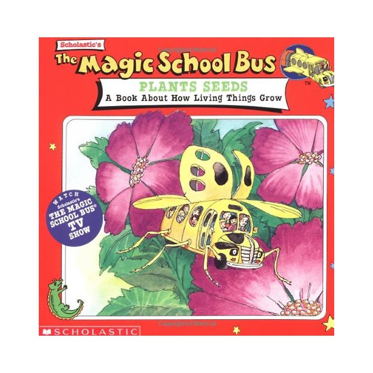 The Magic School Bus Plants Seeds: A Book About How Living Things Grow ...