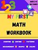 My First Math Workbook for Preschool: Early Learning Math for Counting ...