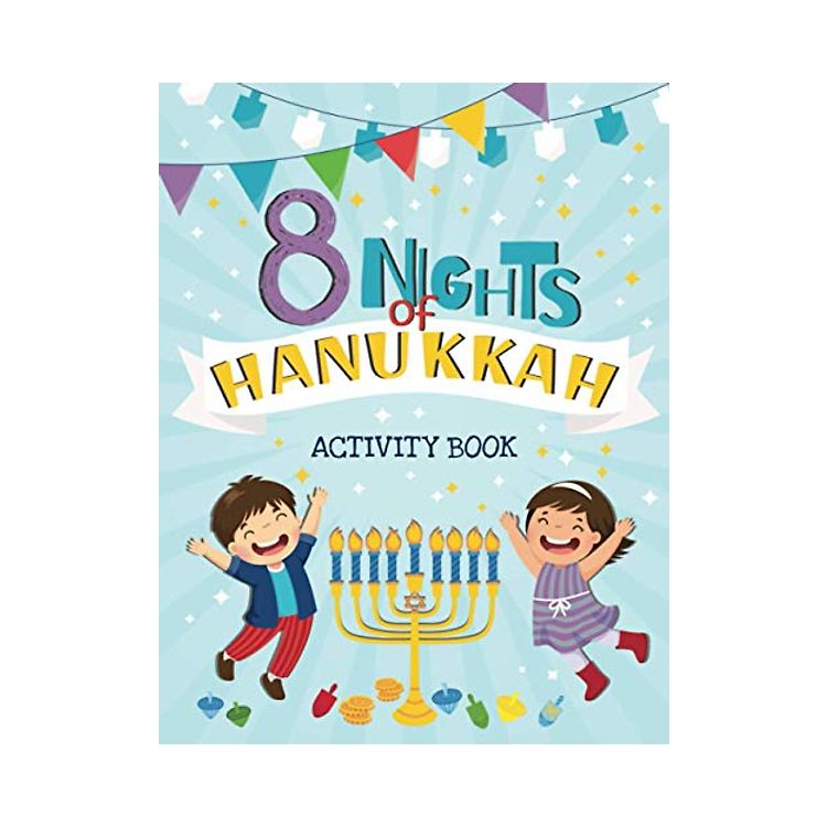 8 Nights Of Hanukkah Activity Book: Colorful and Fun activities for ...