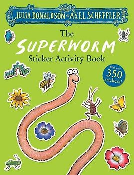 The Superworm Sticker Activity Book: Packed with mazes, dot-to-dots ...