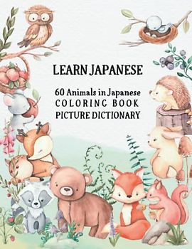 Learn Japanese - 60 Animals in Japanese Coloring Book (Picture ...