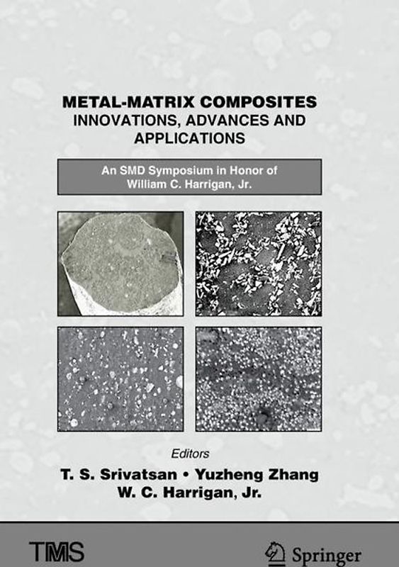 Metal-Matrix Composites Innovations, Advances and Applications ...