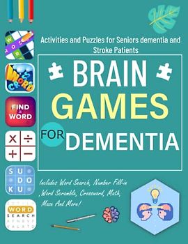 Brain Games For Dementia: Activities and Puzzles for Seniors dementia ...