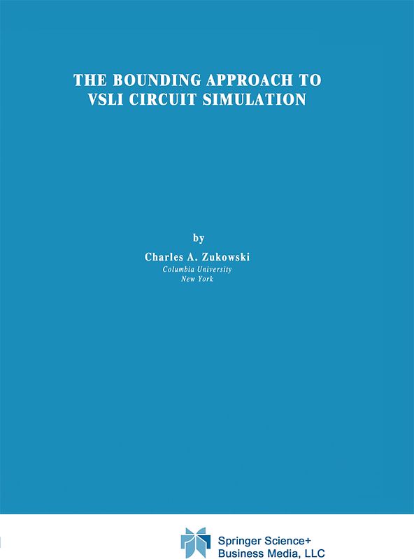 The Bounding Approach to VLSI Circuit Simulation gebraucht kaufen
