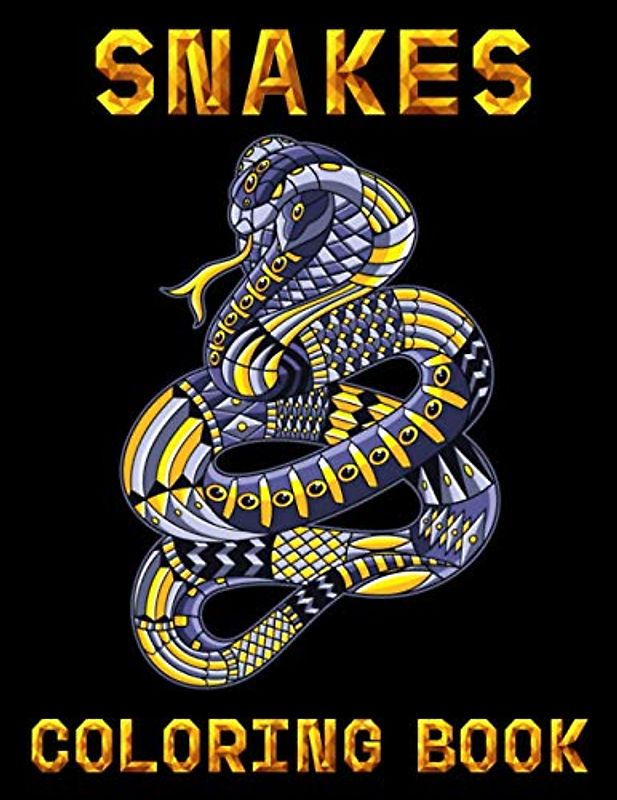 SNAKES COLORING BOOK: Serpent Colouring Book For Adults | Snakes ...