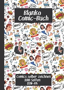 Blanko Comic-Buch: Comics selber zeichnen | 100 Seiten | A4 ...