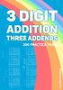 3 Digit Addition Three Addends 200 Practice Pages: Triple Digit ...