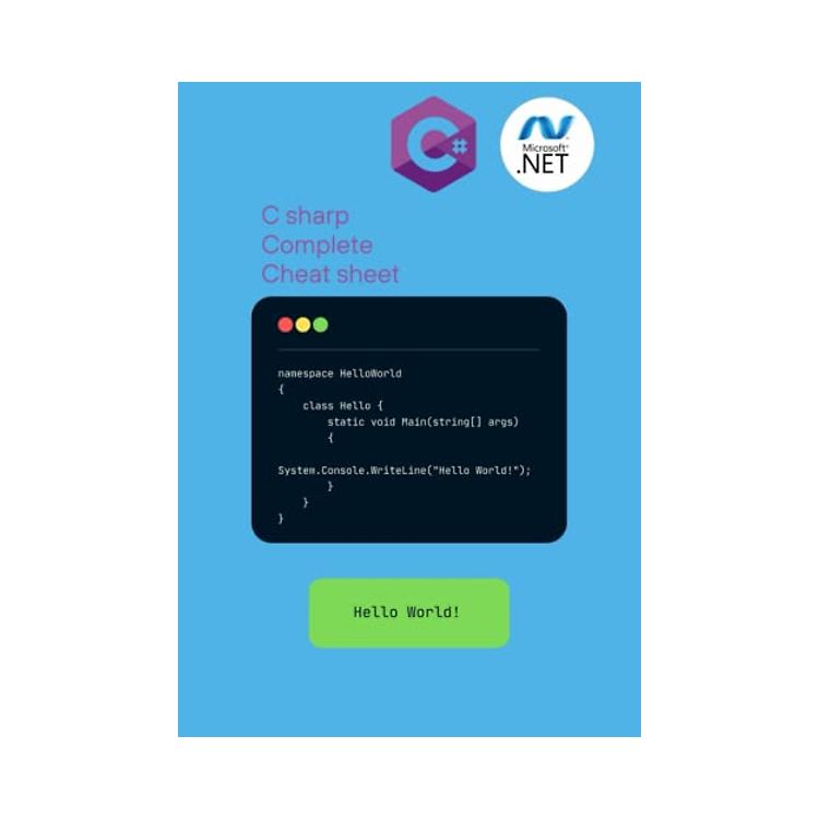 C sharp Complete Cheatsheet: A complete cheatsheet for C# and .Net ...
