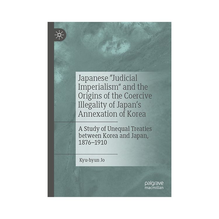 Japanese "Judicial Imperialism" and the Origins of the Coercive ...