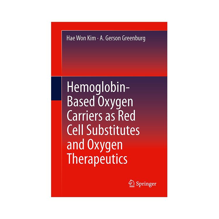 Hemoglobin-Based Oxygen Carriers as Red Cell Substitutes and Oxygen ...
