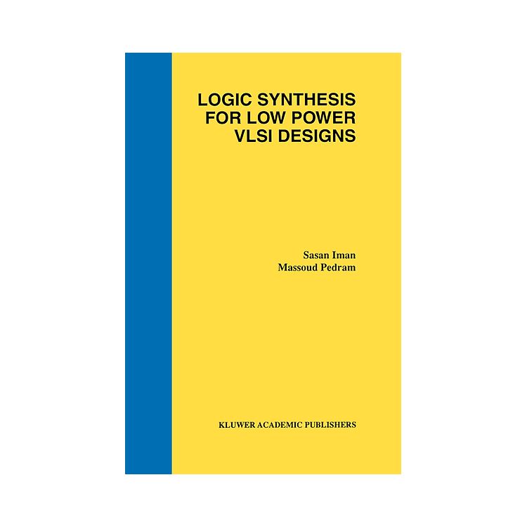 Logic Synthesis for Low Power VLSI Designs gebraucht kaufen