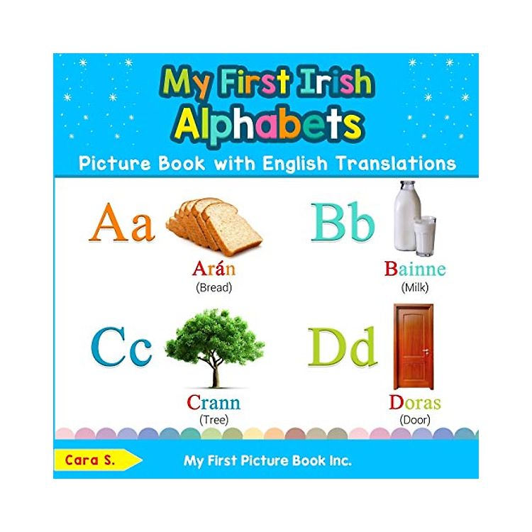 My First Irish Alphabets Picture Book with English Translations ...