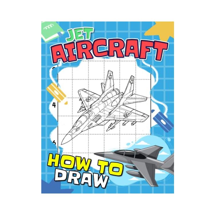 How to Draw Jet Aircraft: Simple Pictures Of Jet Plane With 30 Step By ...