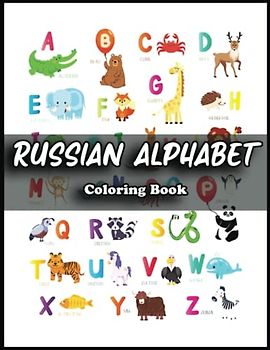 Russian Alphabet Coloring Book: Get Creative and Relax with Our ...